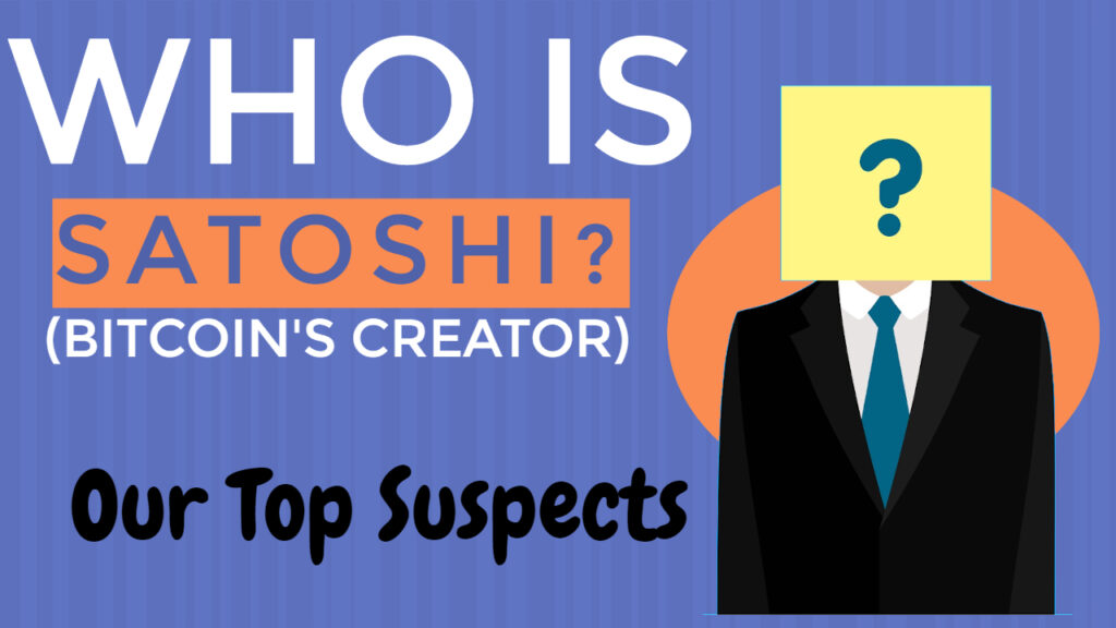 Who is Satoshi Nakamoto? A List Of Possible Suspects - Crypto Giggle